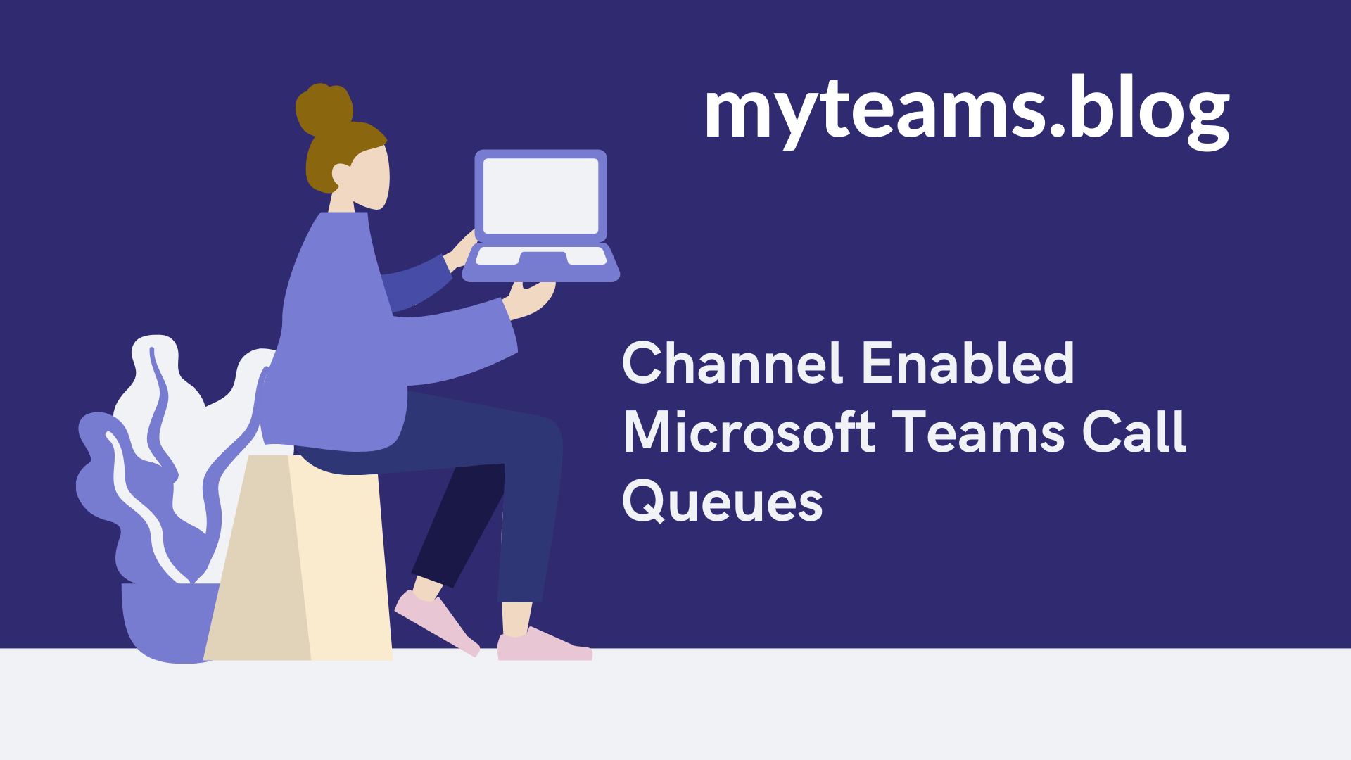 Call Queues – Karl's Microsoft Teams and Viva Blog