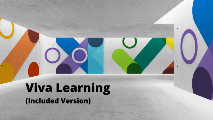Viva Learning – Karl's Microsoft Teams and Viva Blog